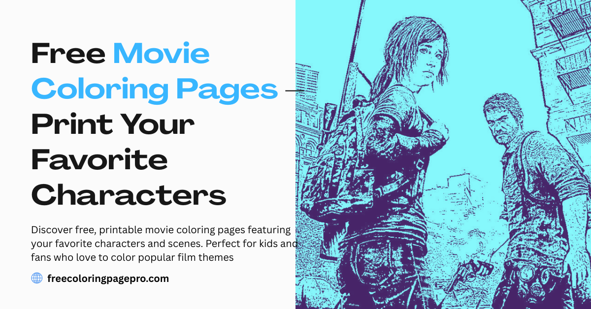 Free Movie Coloring Pages – Print Your Favorite Characters